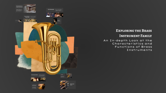 Exploring the Brass Instrument Family by Jill Lewkow on Prezi