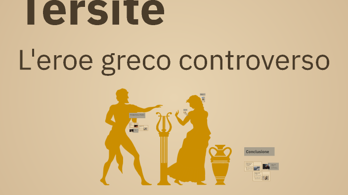 Tersite by anna padulo on Prezi
