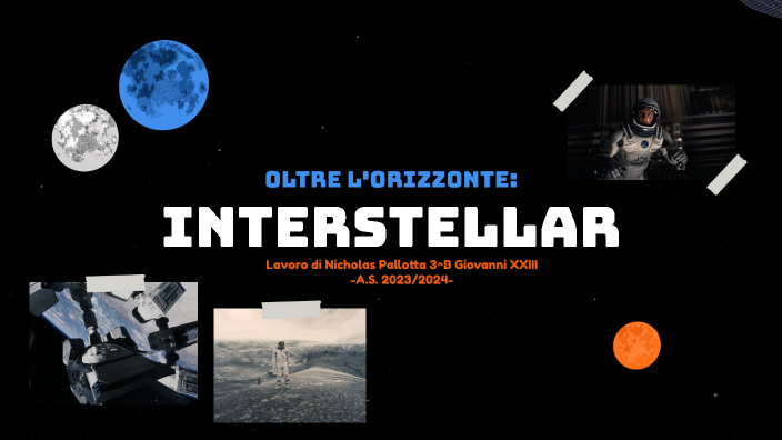 "Interstellar" tesina terza media di Nicholas Pallotta Giovanni XXIII A ...