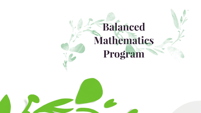 Balanced Mathematics Program by Lisa St. Pierre on Prezi