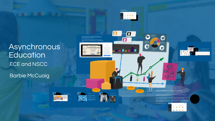 Asynchronous Education by Barbara Rowe on Prezi