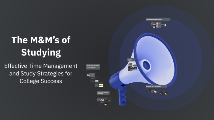 The M&M’s of Studying by Bethany Knowles on Prezi