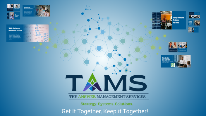 TAMS – The Answer Management Services: Strategy, Systems, Solutions by ...