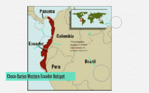 Choco-Darien Western Ecuador Hotspot by marline barthelemy on Prezi