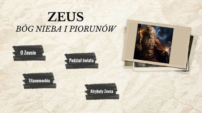ZEUS BÓG NIEBA I PIORUNÓW by Anna Czarnota on Prezi