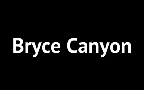 bryce canyon timeline by Jordan Smoczyk on Prezi