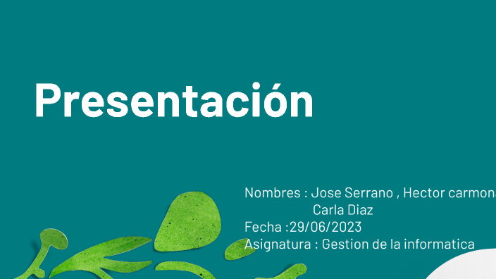 presentacion de informatica by Carla Diaz on Prezi