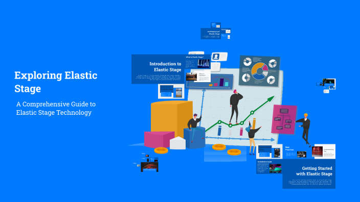 Exploring Elastic Stage by Emma Banks on Prezi