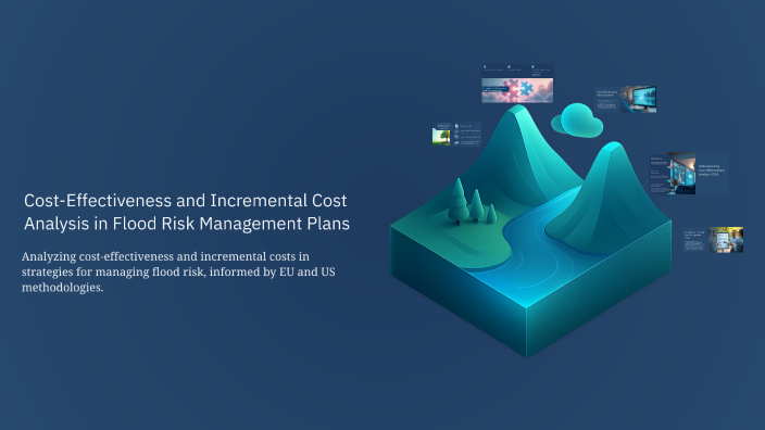 Cost-Effectiveness and Incremental Cost Analysis in Flood Risk ...