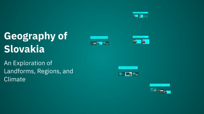 Geography of Slovakia by Lubos Takacs on Prezi