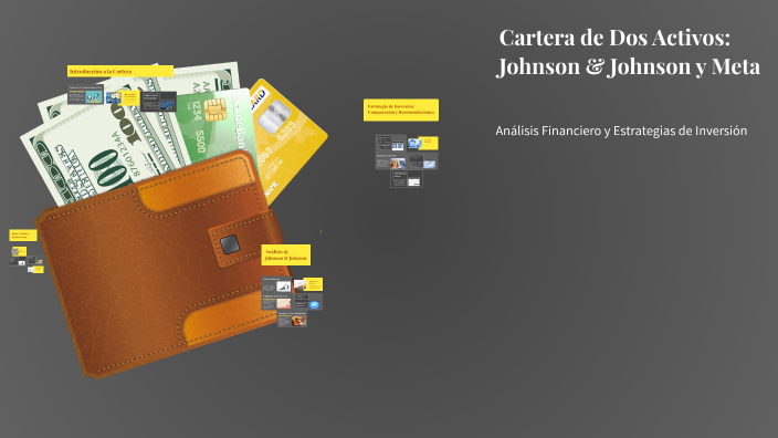 Cartera de Dos Activos: Johnson & Johnson y Meta by Agus Herrera on Prezi