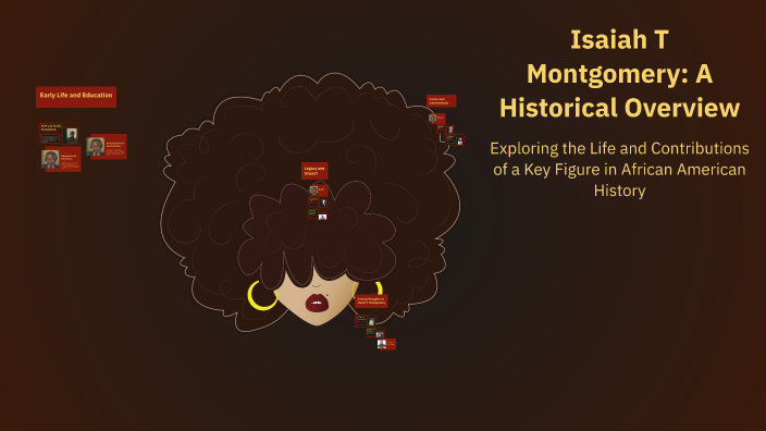 Isaiah T Montgomery: A Historical Overview by christopher carpenter on ...
