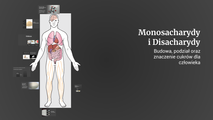 Monosacharydy i Disacharydy by Szymon Piech on Prezi