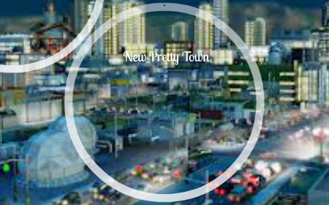 New Pretty Town by on Prezi