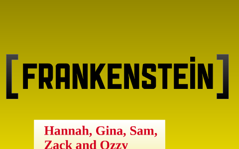 Frankenstein: Chapter 6 by Hannah Keiger on Prezi