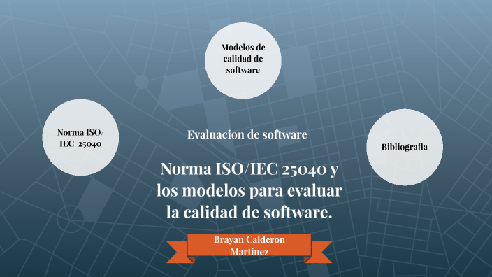 Norma ISO/IEC 25040 y los modelos para evaluar la calidad de software ...