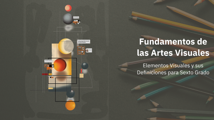 Fundamentos de las Artes Visuales by shirley sequeira on Prezi