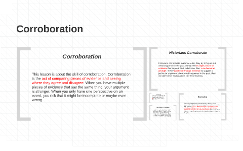 Make Your Case: Corroboration by Chad Nichols on Prezi