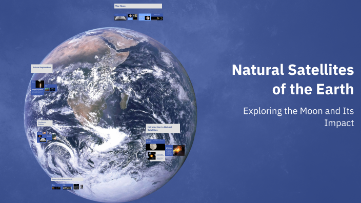 Natural Satellites of the Earth by ashwan s on Prezi