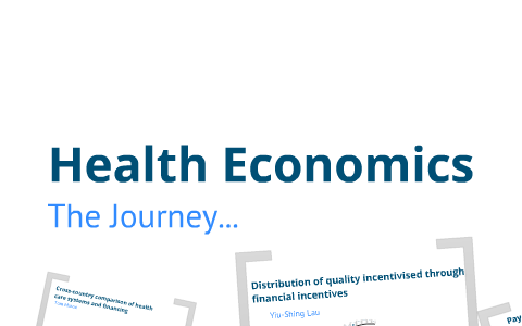 What is Health Economics? A Research Student's Perspective by Caroline ...
