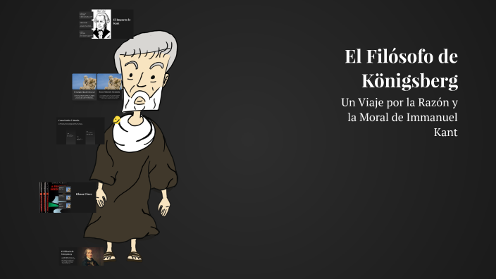 El Filósofo de Königsberg by Jeferson David on Prezi