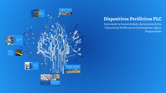 Dispositivos Periféricos PLC by Jorge Luis Parra Valenzuela on Prezi