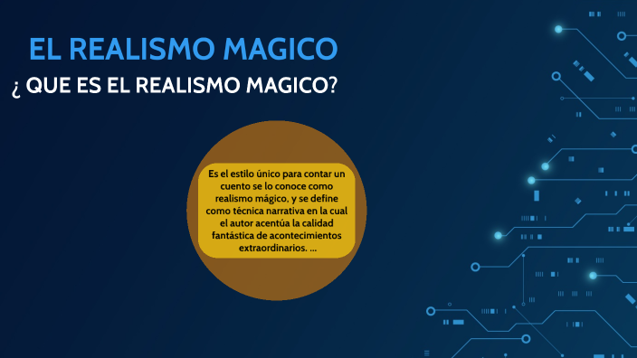EL REALISMO MAGICO by Elias Rivera on Prezi