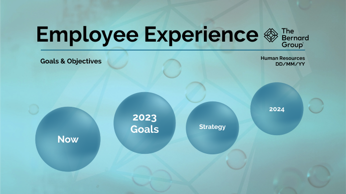 Employee Experience Goals and Objectives by Faiza Mohamud on Prezi