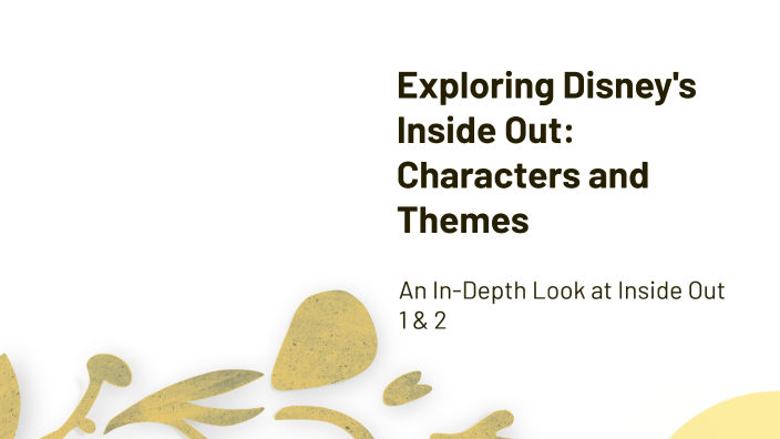 Exploring Disney's Inside Out: Characters and Themes by DHANIKA A/P ...