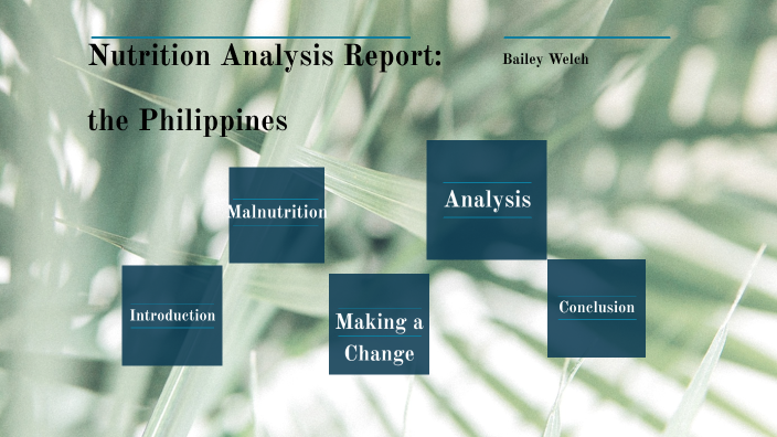Nutrition Analysis Report by bailey welch on Prezi