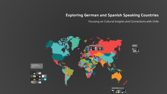 Exploring German and Spanish Speaking Countries by Felix Cortez on Prezi
