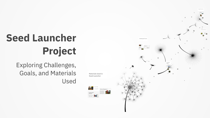 Seed Launcher Project by shaurya rozwal on Prezi
