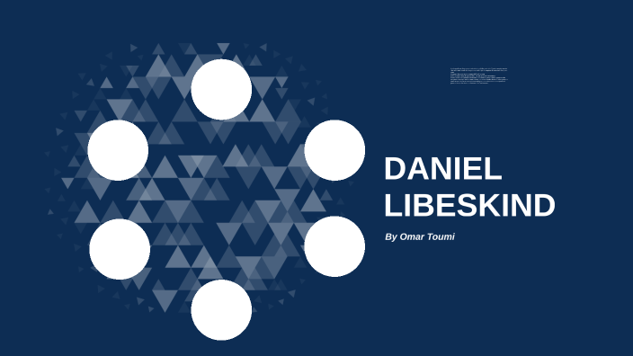Daniel Libeskind Toumi Omar by omar toumi on Prezi