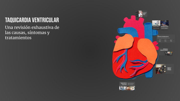 Taquicardia Ventricular by Victoria Tenorio on Prezi