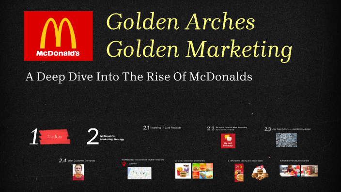 Golden Arches Golden Marketing by Joppe Deschamps on Prezi