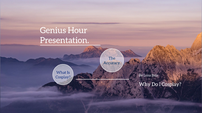 Genius Hour Presentation by on Prezi