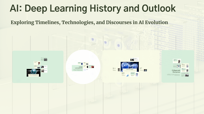 AI: Deep Learning History and Outlook by Felipe Hoenen on Prezi