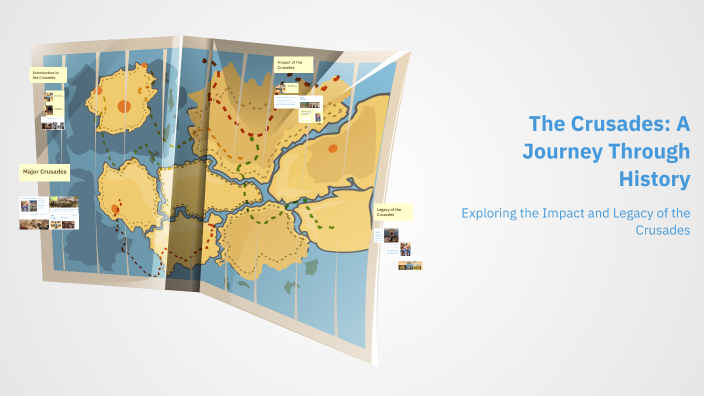 The Crusades: A Journey Through History by Raquel Santillan on Prezi
