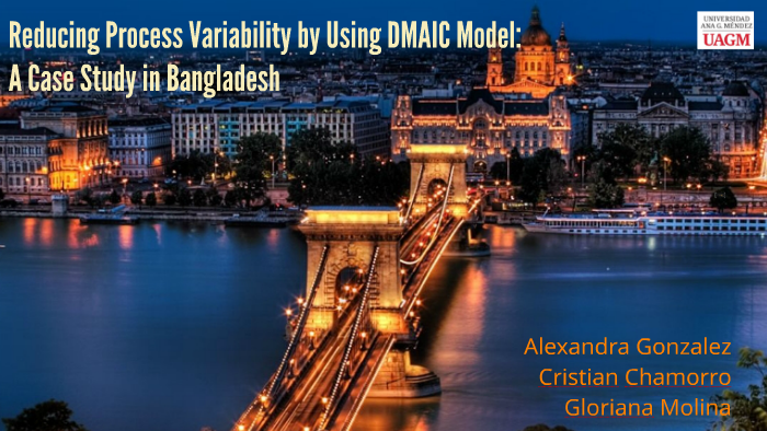 REDUCING PROCESS VARIABILITY BY USING DMAIC MODEL: A CASE STUDY IN ...