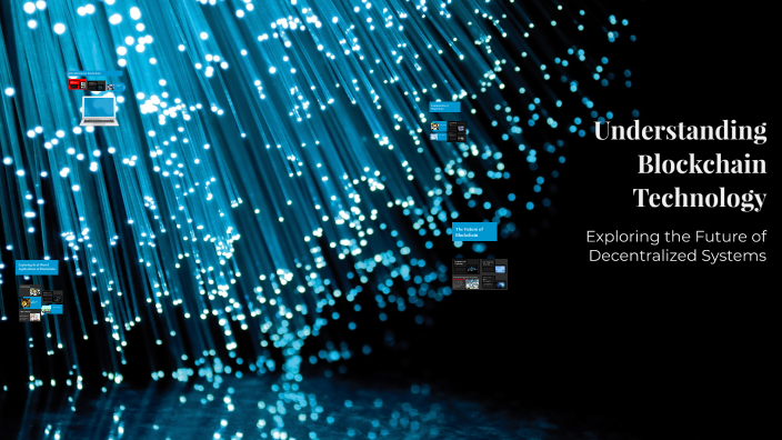 Understanding Blockchain Technology by Angelina Cinderella on Prezi