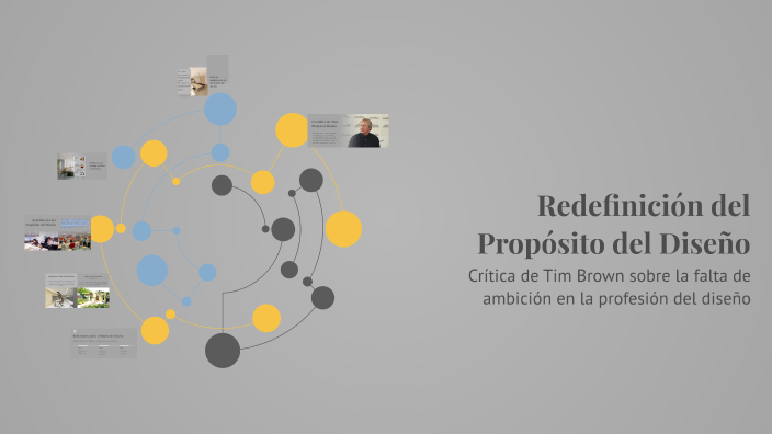 Redefinición del Propósito del Diseño by marcelo astorga on Prezi