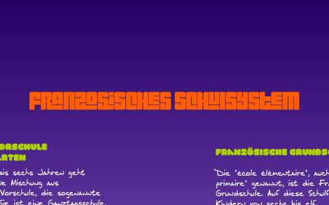 Französisches Schulsystem by jonas kloetzsch on Prezi