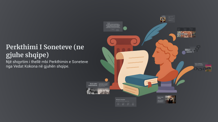 Perkthimi I Soneteve (ne gjuhe shqipe) by lum berisha on Prezi