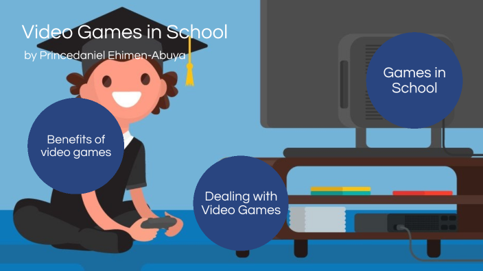 Video Games School by Daniel Ehimen on Prezi