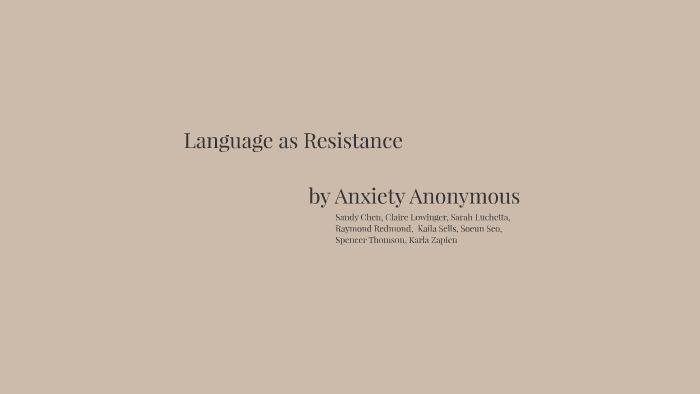 Language as Resistance by Soeun Seo on Prezi