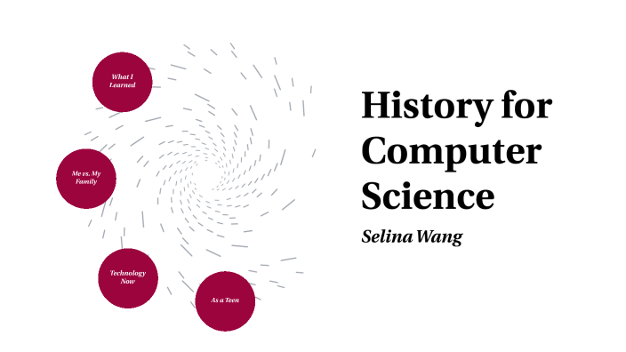 History of Computer Science Project by Selina Wang on Prezi