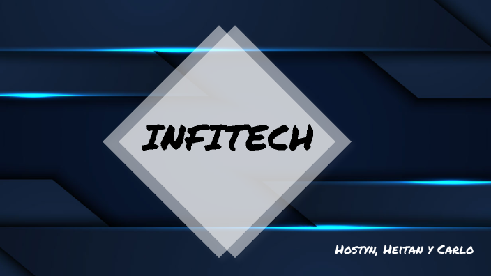 INFITECH by BELLXMIND _-_ on Prezi