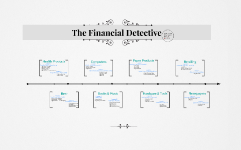 The Financial Detective by alisha johnson on Prezi