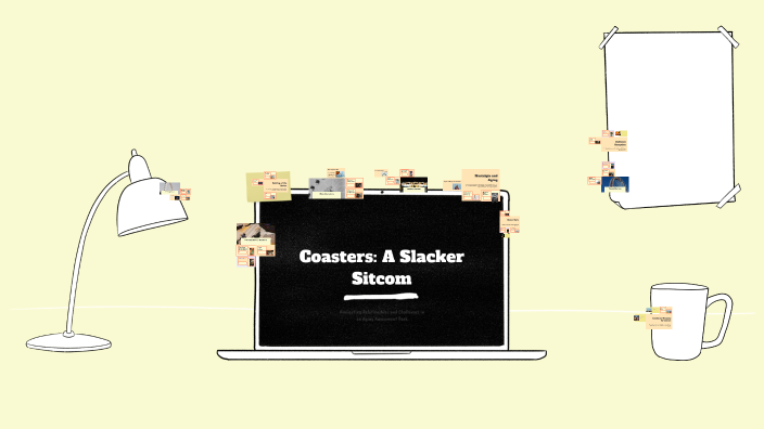 Coasters: A Slacker Sitcom by Radio Brent on Prezi