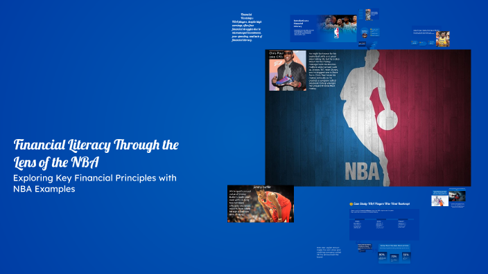 Financial Literacy Through the Lens of the NBA by Dariyan Jones on Prezi